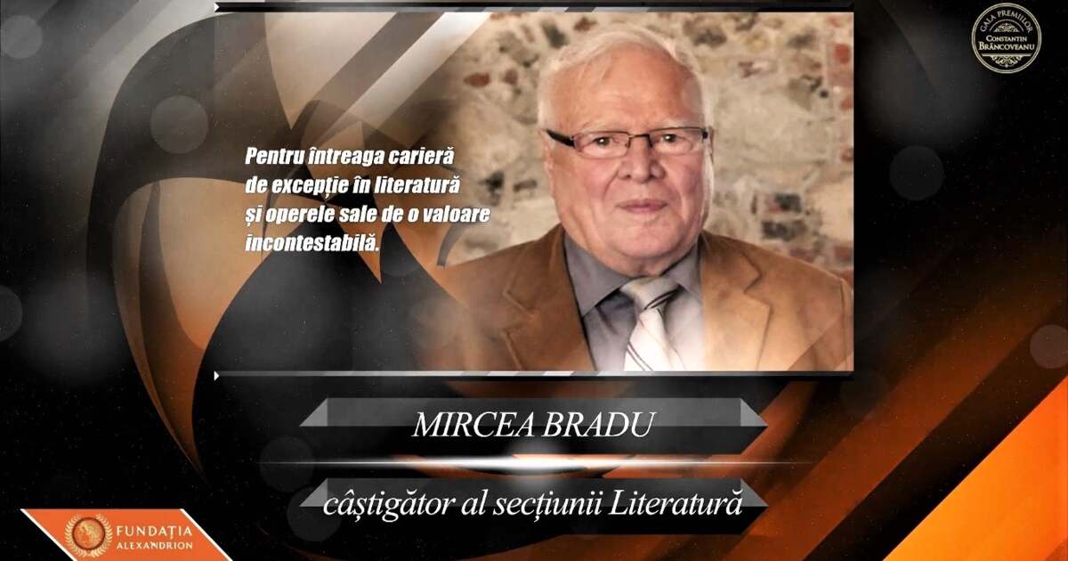 Mircea Bradu – premiu pentru întreaga carieră de excepţie în literatură ...
