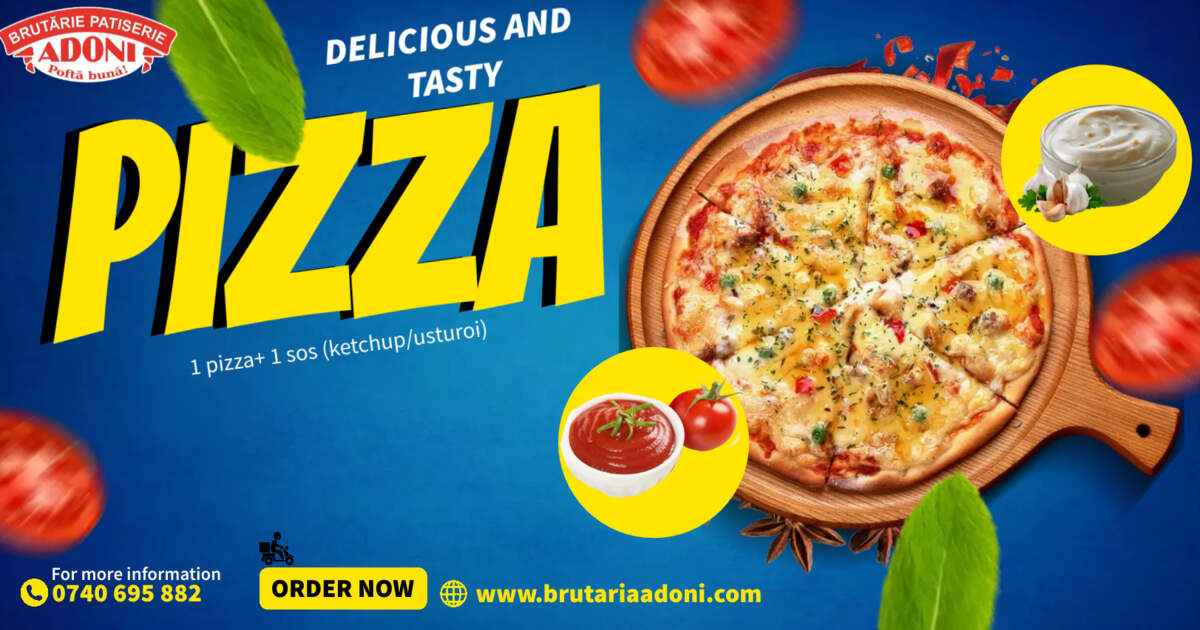 La Pizzeria Adoni, aveți un sos la alegere gratis, la fiecare pizza ...
