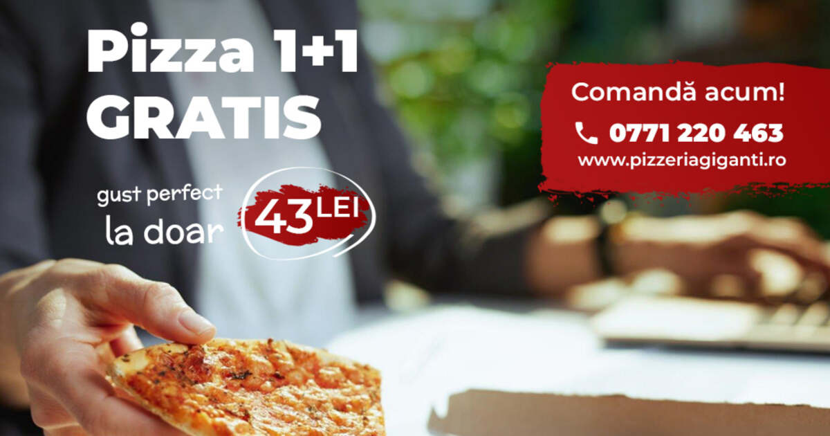Pizza 1+1 GRATIS de la Pizza Giganti! Gust perfect la doar 43 lei! - BIHON