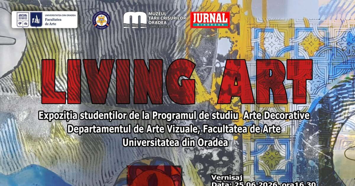 Expoziția „Living Art”, în Cetatea Oradea - BIHON