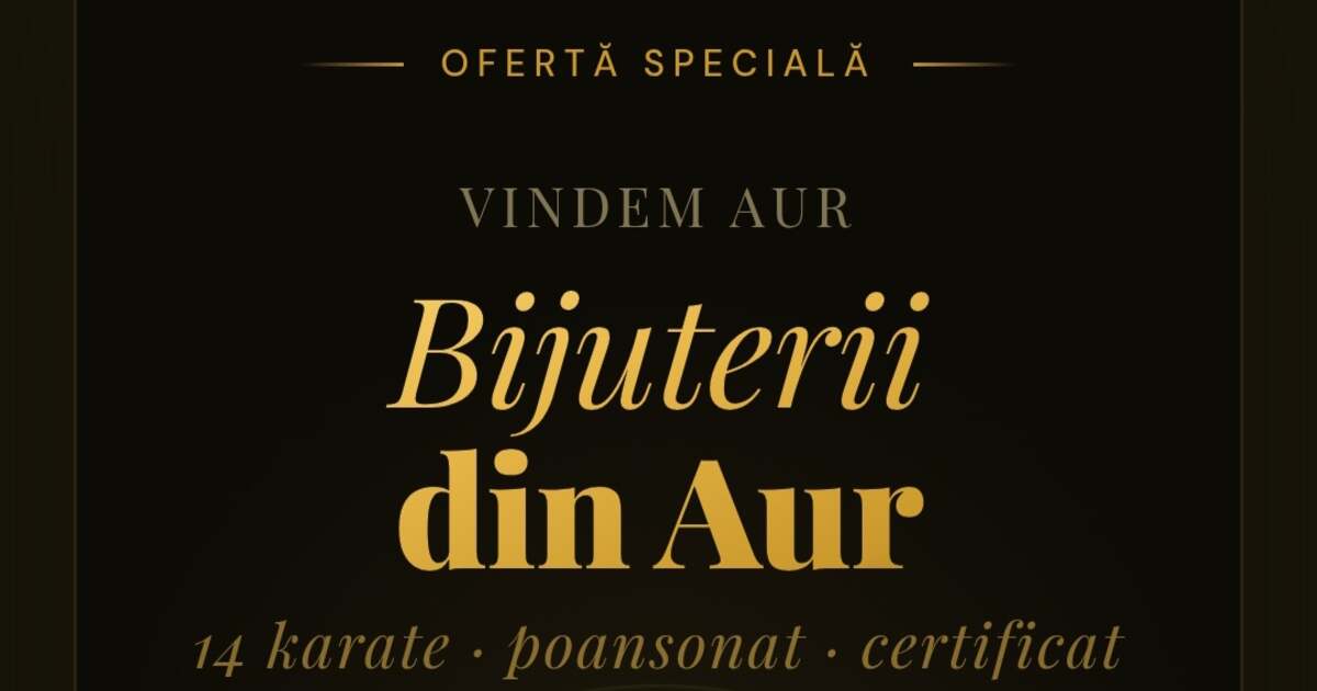 Super Ofertă: EuroAmanet & Exchange, vânzare bijuterii din aur! 11 ...